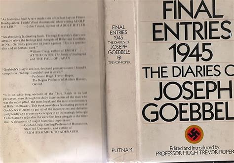 Final Entries 1945 The Diaries Of Joseph Goebbels Joseph Goebbels Hugh Trevor Roper