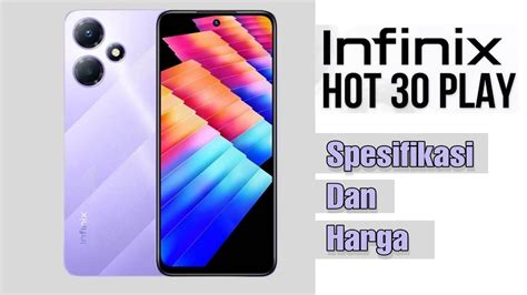 Hemat Harga Luar Biasa Kenali Infinix Hot Play Seharga Rp Jutaan
