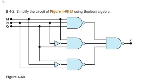 B 4 2 Simplify The Circuit Of Figure 4 68 Using Boolean Algebra The