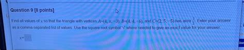 Solved Find All Values Of X So That The Triangle With