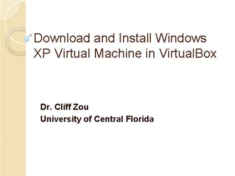 Download And Install Windows XP Virtual Machine In