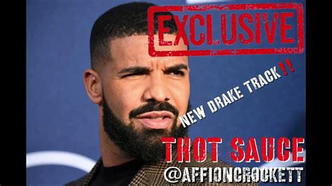 New Drake Thot Sauce 🌶🔥” Youtube