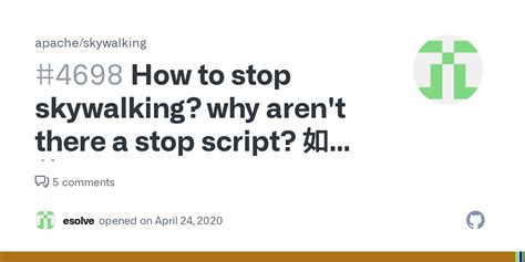 How To Stop Skywalking Why Arent There A Stop Script 如何停止skywalking？ · Issue 4698 · Apache