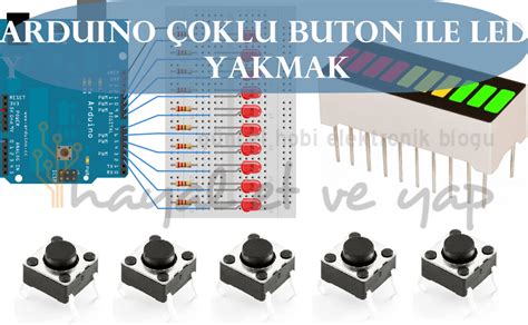 Arduino Çoklu Buton Kullanımı ile Led Yakmak Buton Robocombo