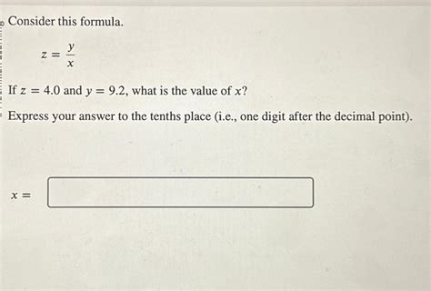 solved consider this formula z yxif z 4 0 ﻿and y 9 2 ﻿what