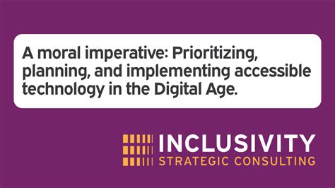 A Moral Imperative Prioritizing Planning And Implementing Accessible Technology In The