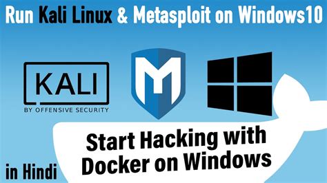 How To Use Docker On Windows10 Install Kali Linux 2020 2 And Msf On Windows [hindi] Youtube