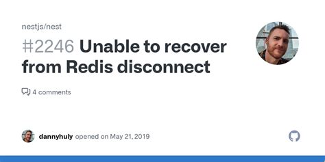 unable to recover from redis disconnect · issue 2246 · nestjs nest · github