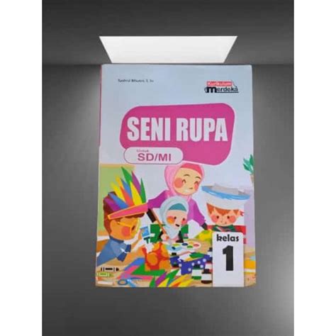 Jual Ori Buku Teks Siswa Seni Rupa Kurikulum Merdeka Untuk Sdmi Kelas