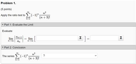 Solved Problem 15 ﻿pointsapply The Ratio Test To