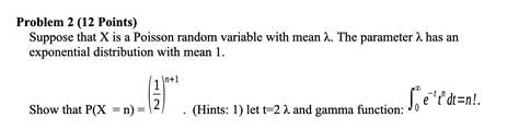 Solved Problem Points Suppose That X Is A Poisson Chegg Com