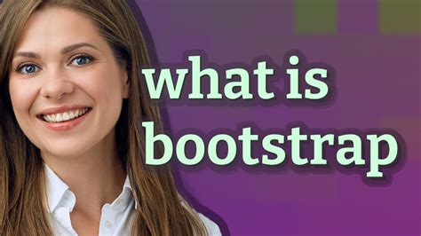 Bootstrap Meaning Of Bootstrap Youtube