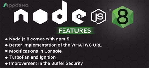 have a look at node js 8 features for great scalable network application by appdexa medium