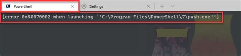 Error 0x800700c1 When Launching `cprogram Filespowershell7pwshexe Darrenjrobinson