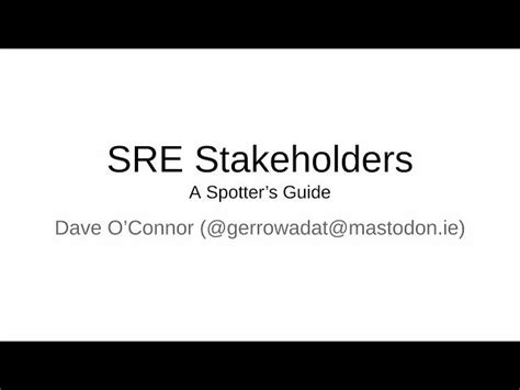 Free Video Sre Stakeholder Management And Communication Guide From Usenix Class Central