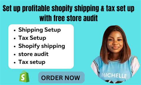 Set Up Profitable Shopify Shipping And Tax Set Up With Free Store Audit By Ajokzy Smith Fiverr