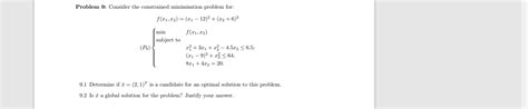 Solved Problem 9 Consider The Constrained Minimisation