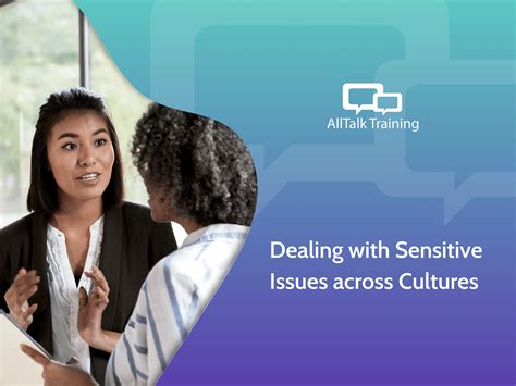 Dealing With Sensitive Issues Across Cultures Alltalk Training
