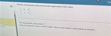 Solved Find The Characteristic Polynomial And The