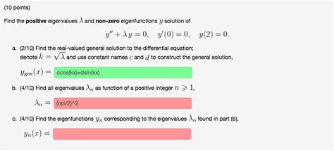 Solved Find The Positive Eigenvalues A And Non Zero