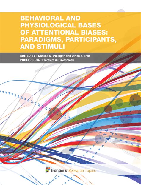 Pdf Behavioral And Physiological Bases Of Attentional Biases