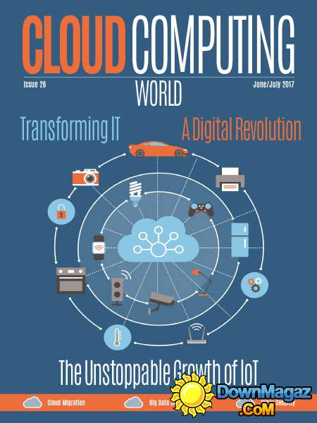 Cloud Computing World 06 07 2017 Download Pdf Magazines Magazines Commumity