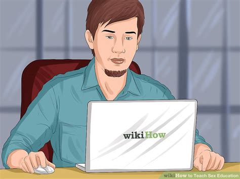 Ways To Teach Sex Education WikiHow