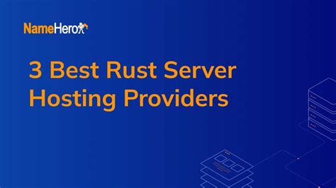 3 Best Rust Server Hosting Providers