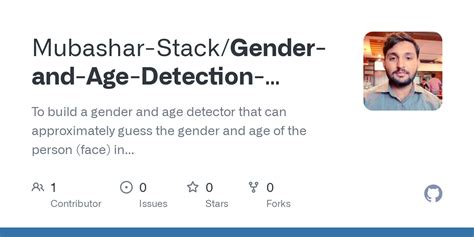Github Mubashar Stackgender And Age Detection Python Project To
