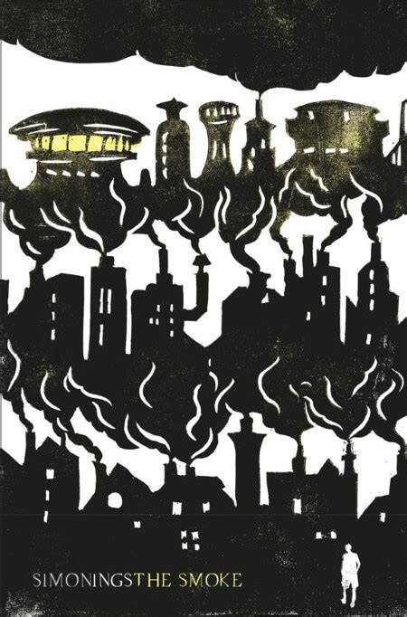 The Smoke By Simon Ings Teen Librarian
