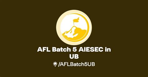Afl Batch 5 Aiesec In Ub Linktree