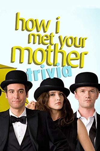 How I Met Your Mother Trivia Trivia Quiz Game Book Humphrey Mr