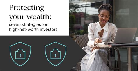 Protect Your Wealth 7 Strategies For High Net Worth Investors Flagstone Flagstone