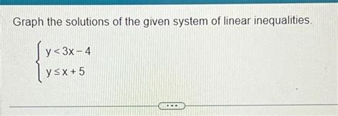 Solved Graph The Solutions Of The Given System Of Linear Chegg