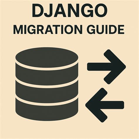 How Django Handles Database Migrations An Illustrated Guide By