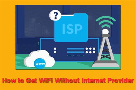 How To Get WiFi Without An Internet Provider Legal And Free