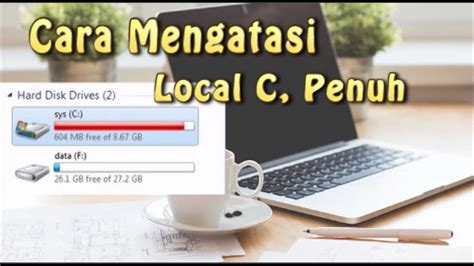 10 cara mengatasi local disk c penuh blog tutorial