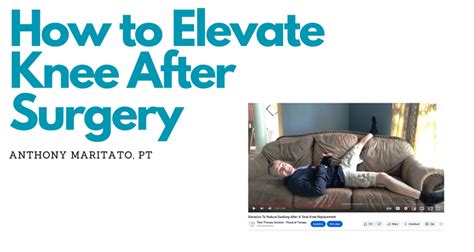 How To Elevate Knee After Knee Surgery To Reduce Swelling Physical