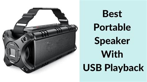 Top USB Playback Portable Speaker Reviews