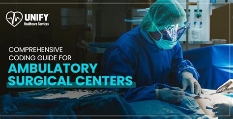 Comprehensive Coding Guide For Ambulatory Surgical Centers