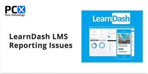 Simple Solutions For Learndash Lms Reporting Issues
