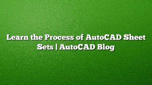 Learn The Process Of AutoCAD Sheet Sets AutoCAD Blog CanadaCAD Ca