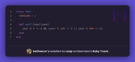 Bethsecors Solution For Leap In Ruby On Exercism