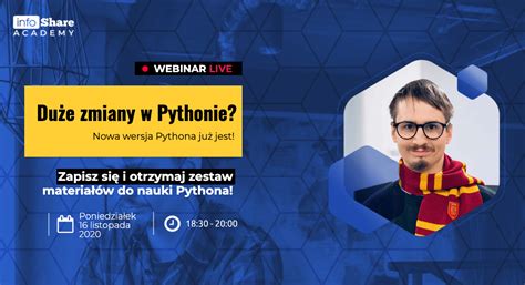 Duże Zmiany W Pythonie Nowa Wersja Pythona Infoshare Academy Blog