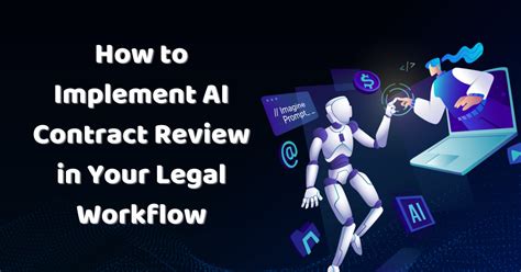 How To Implement Ai Contract Review In Your Legal Workflow Software
