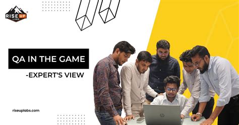 QA In Games Expert S View Riseup Labs