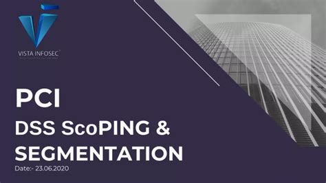 Ppt Pci Dss Scoping And Segmentation Vistainfosec Powerpoint Presentation Id 9999378