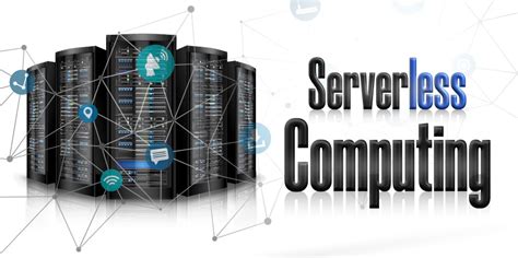 Serverless Computing Computing Without Servers
