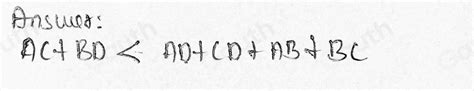 Solved 4 Prove That The Sum Of The Length Of The Diagonals Of A Quadrilateral Is Less Than Th