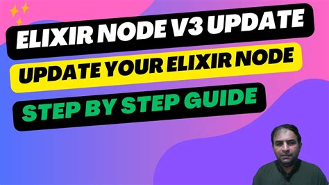 Elixir Node V3 Updateupdate Your Elixir Nodestep By Step Youtube